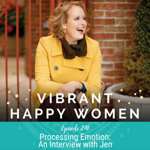 241: Processing Emotion: An Interview with Jen - Jen Riday